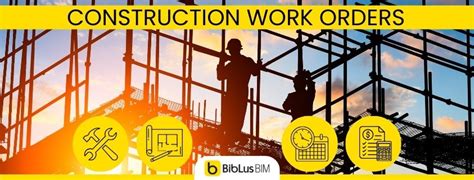 Construction Work Orders 8 Effective Types Biblus