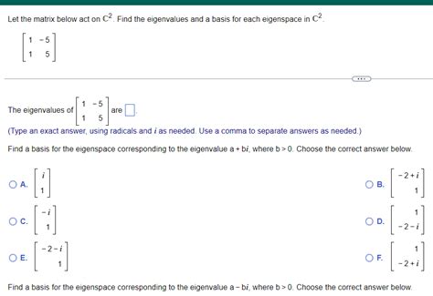 Solved Let The Matrix Below Act On C Find The Eigenvalues Chegg