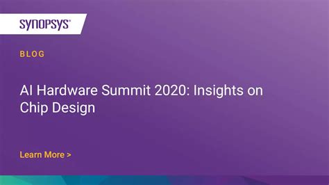 Chip Design Insights Ai Hardware Summit 2020 Synopsys Blog