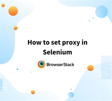 How To Use Proxy In Puppeteer Browserstack