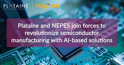 Plataine Op Linkedin Collaboration Semiconductor Ai Manufactoring