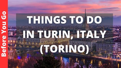 Turin Italy Travel Guide 13 Best Things To Do In Turin Torino Youtube