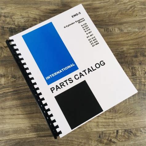 Farmall International D236 D282 D301 D310 D407 Dt407 6 Cyl Engines