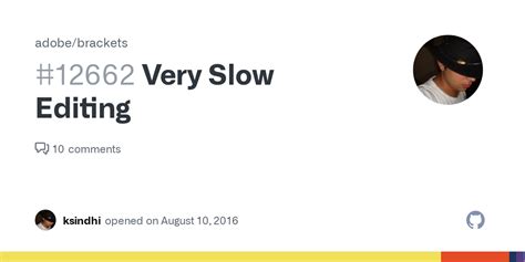 Very Slow Editing · Issue 12662 · Adobebrackets · Github