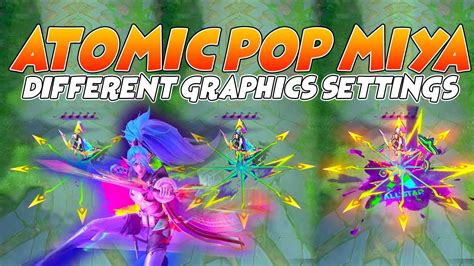 Atomic Pop Miya All Star Skin In Different Graphics Settings Youtube