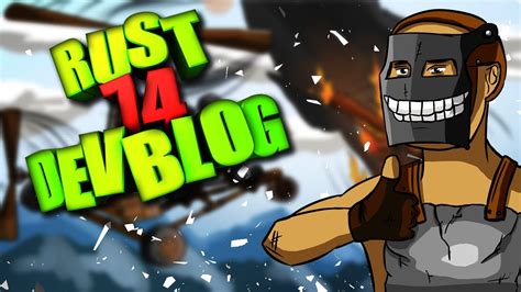 Сервер Rust 74 devblog Steam NoSteam YouTube