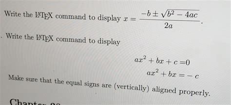 Solved Write The Iatex Command To Display X2a−b±b2−4ac