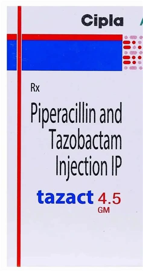 Piperacillin Tazobactam Injection 4 5mg 4 5 G At Rs 447 Vial In Surat