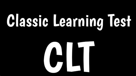 Classic Learning Test Clt Youtube