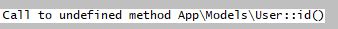Laravel Badmethodcallexception Call To Undefined Method App Models