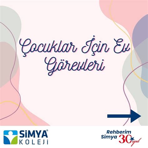 Rehberim Simya 🌟 Çocuklar Için Ev Görevleri Simya Koleji