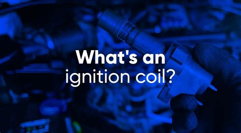 What S An Ignition Coil And How To Test It OBDeleven