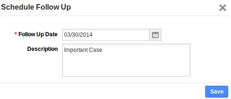 How Do I Schedule Follow Up For Cases In Crm