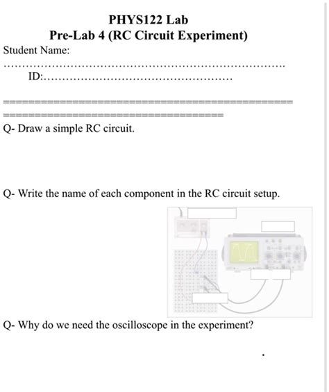 SOLVED PHYS122 Lab Pre Lab 4 RC Circuit Experiment Babe Name ID Q Draw A Simple RC