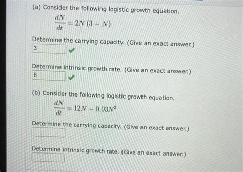 Solved A Consider The Following Logistic Growth Equation