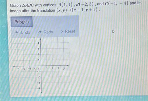 Graph Abc With Vertices A11 B 23 And C 1 4 And Its Image