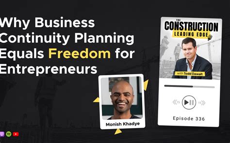 Episode 336 Why Business Continuity Planning Equals Freedom For Entrepreneurs Construction