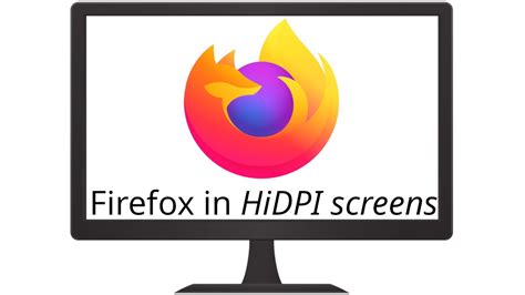 Firefox Configuration For Hidpi Screens Youtube