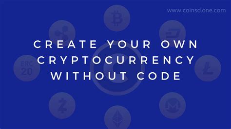 How To Create Your Own Altcoin By Coinsclone Issuu