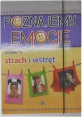Poznajemy Emocje Strach Niska Cena Na Allegro Pl