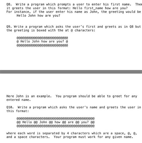 solved write a program which prompts a user to enter his