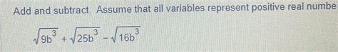 solved add and subtract assume that all variables represent