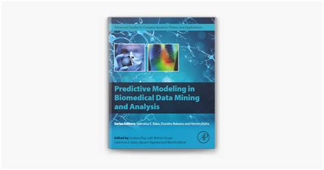 ‎predictive Modeling In Biomedical Data Mining And Analysis By Sudipta