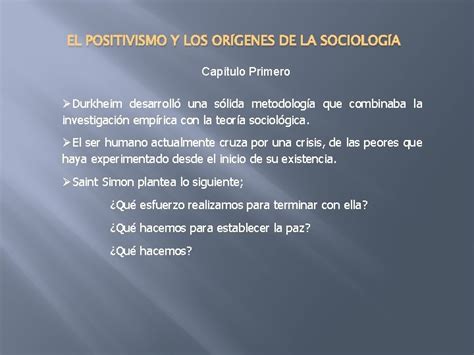 EL POSITIVISMO Y LOS ORGENES DE LA SOCIOLOGA