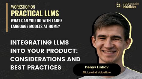 Integrating Llms Into Your Product Considerations And Best Practices