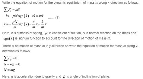 Solved A Mass Moves In A Fluid Against Sliding Friction As Illustrated In 1 Answer