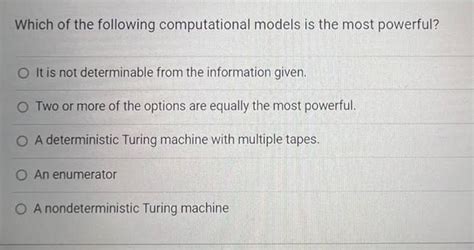 Solved Which Of The Following Computational Models Is The