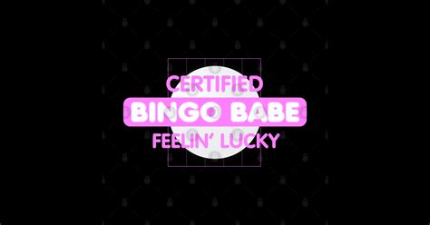 Bingo Babe Feeling Lucky Sticker Teepublic