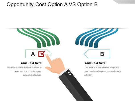 Opportunity Cost Option A Vs Option B PowerPoint Presentation