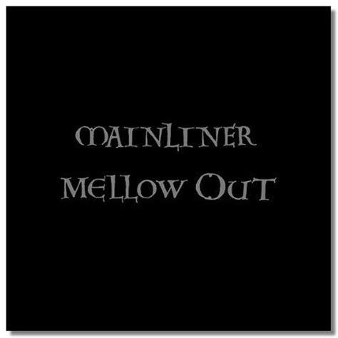 Mainliner Mellow Out Lp Jpcde