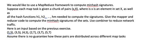 We Would Like To Use A Mapreduce Framework To Compute