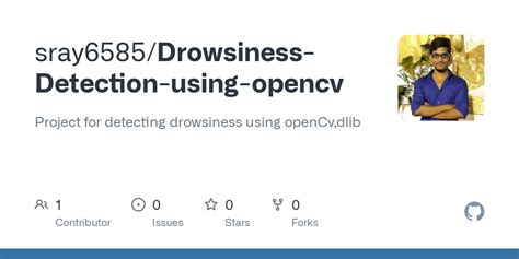 GitHub Sray Drowsiness Detection Using Opencv Project For Detecting Drowsiness Using