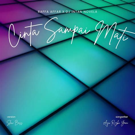 Cinta Sampai Mati DJ Slow Bass YouTube Music