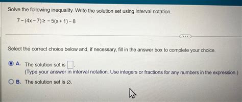 Solved Solve The Following Inequality Write The Solution