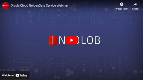 What Is Oracle Cloud Goldengate Service And Why Use It Infolob Global