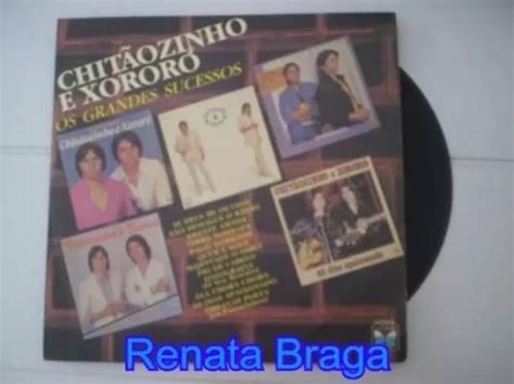 Lp Chitãozinho E Xororó Os Grandes Sucessos Mercadolivre