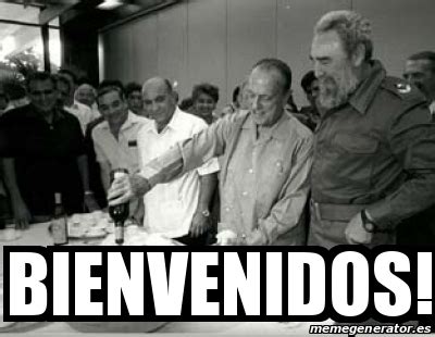 Meme Personalizado Bienvenidos 24733615
