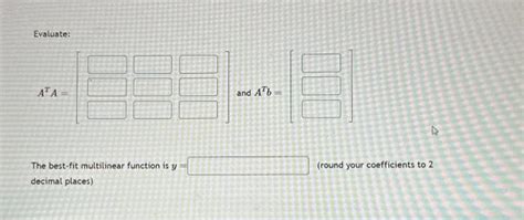 Solved Consider The Data Set Shown To Find A Multilinear