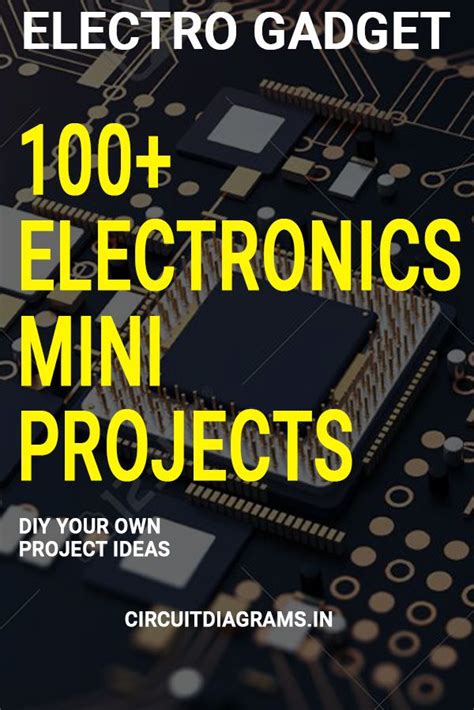 100 Best Electronics Mini Projects For Engineering Students