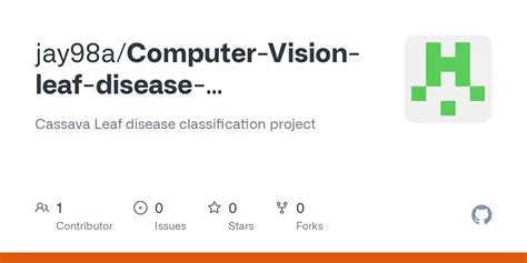 Github Jay98acomputer Vision Leaf Disease Classification Cassava