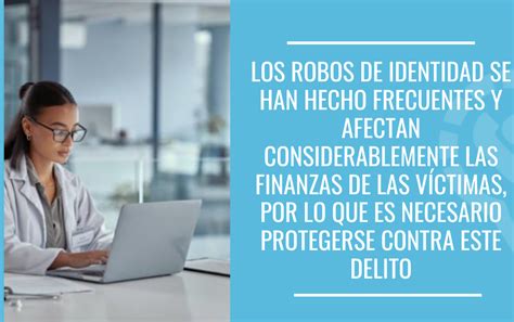 Impida Ser Víctima De Robo De Identidad Médica Hispanic Solutions Group