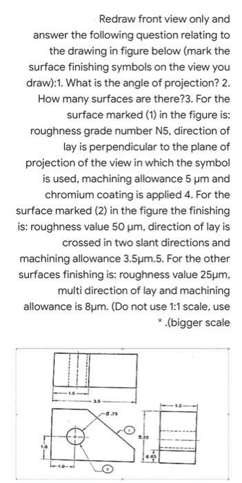 solved redraw front view only and answer the following