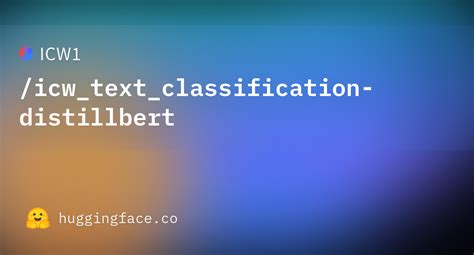 icw1 icw text classification distillbert at main