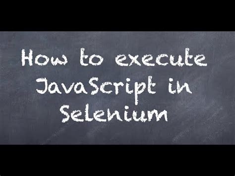 How To Execute Javascript In Selenium Youtube