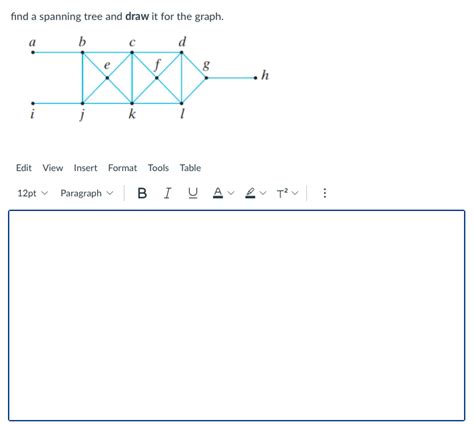 Solved Find A Spanning Tree And Draw It For The Graph