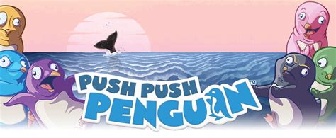 Push Push Penguin Designer Diary A Bias Towards Waddling Wise